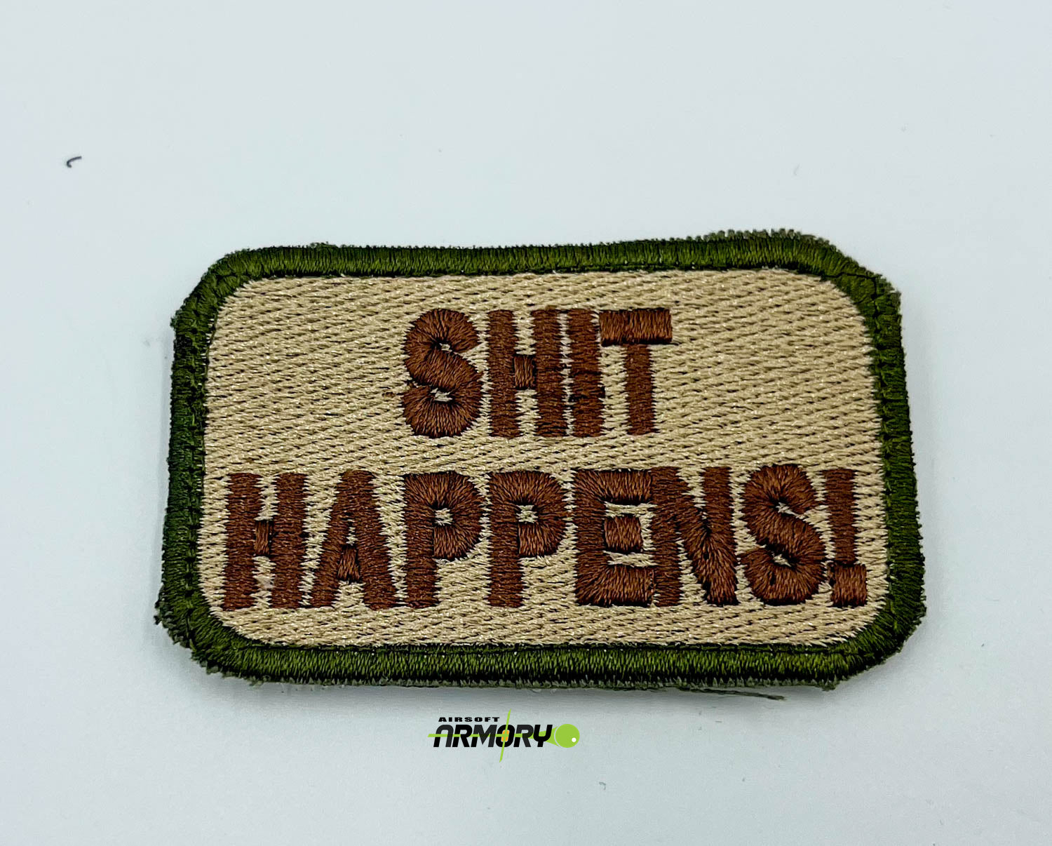 SHIT HAPPENS PATCH – Airsoft Armory